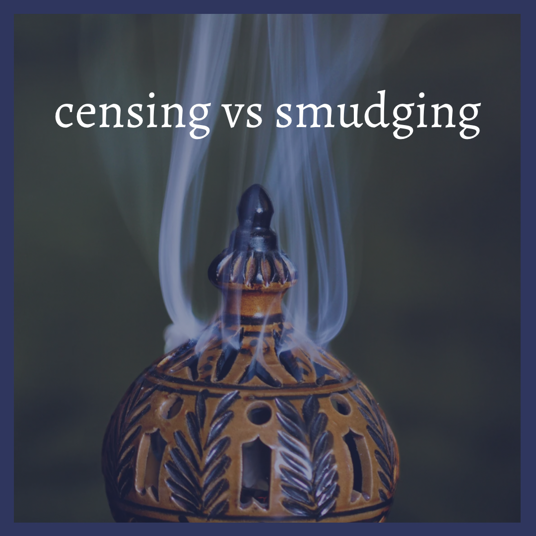 Censing vs smudging – Dowsing for Divinity
